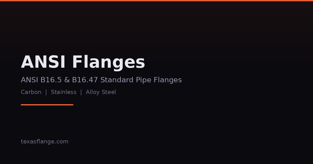 ANSI Standard Pipe Flanges | ANSI Flanges